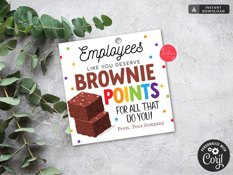 EDITABLE Employee Appreciation Gift Tags, Employees Deserve Brownie ...
