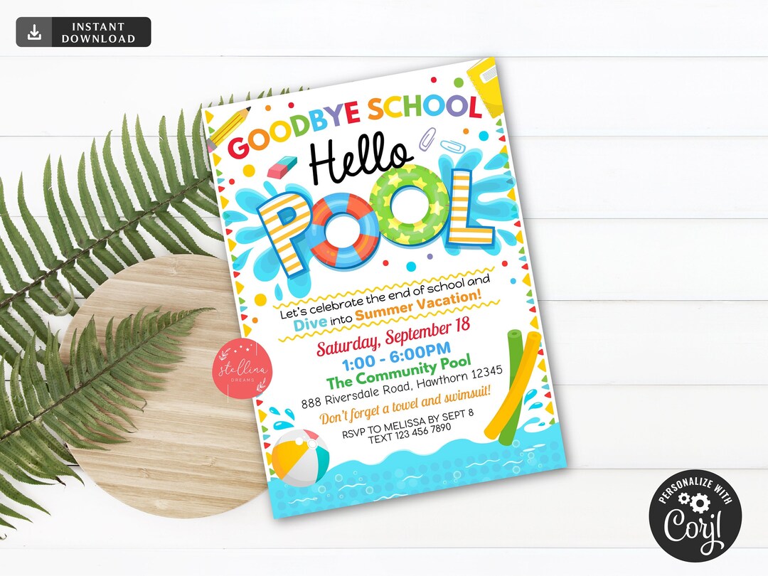 EDITABLE Goodbye School Hello Pool Party, End of School Pool Party ...