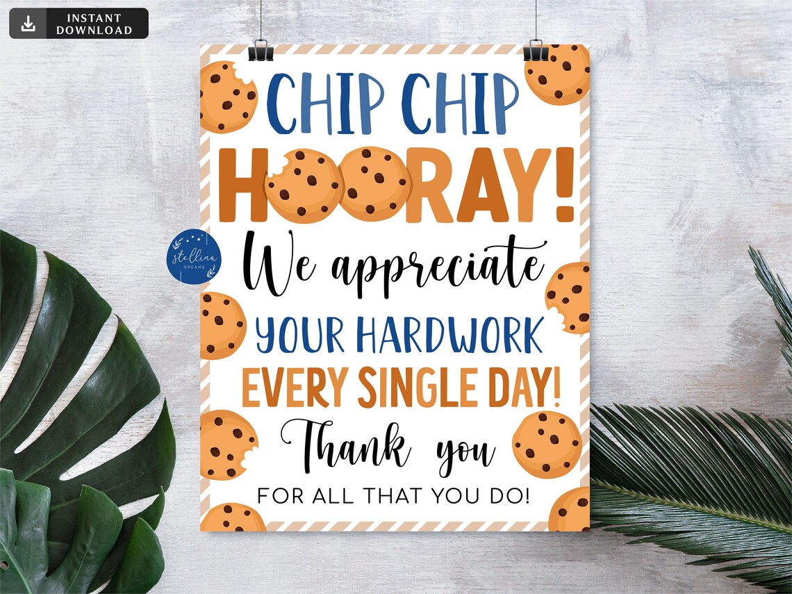 Chip Chip Hooray Thanks for All You Do Each Day Table Decor, Cookie ...