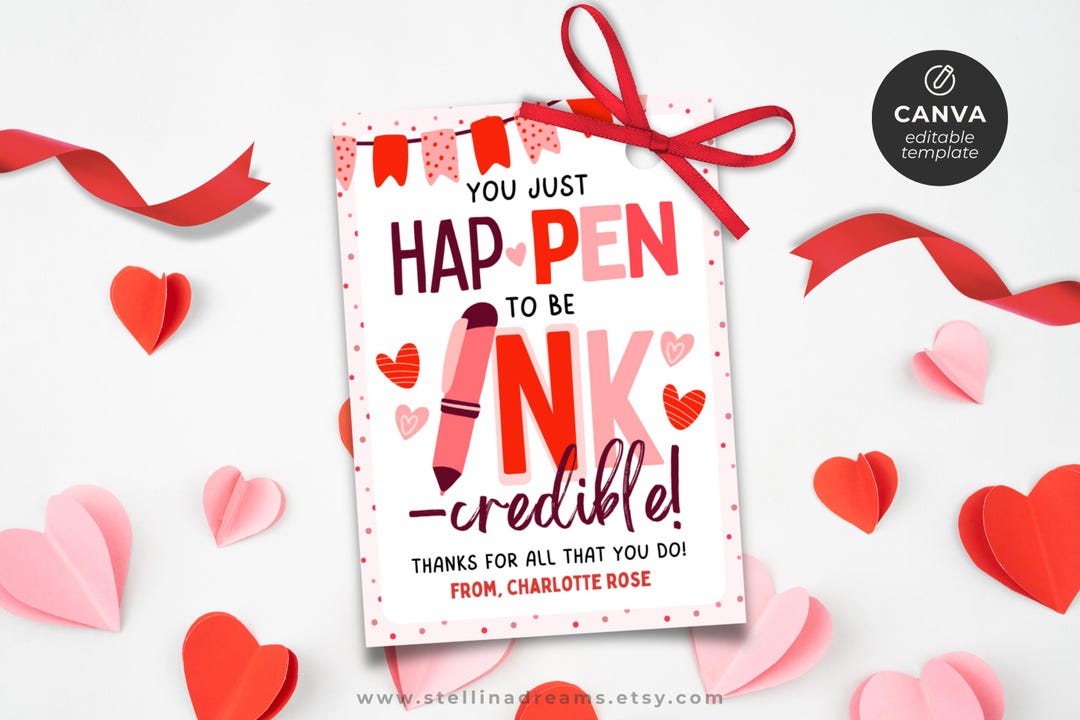 Valentine’s Day Pen Gift Tags | You Just Hap-pen to Be Ink-credible ...