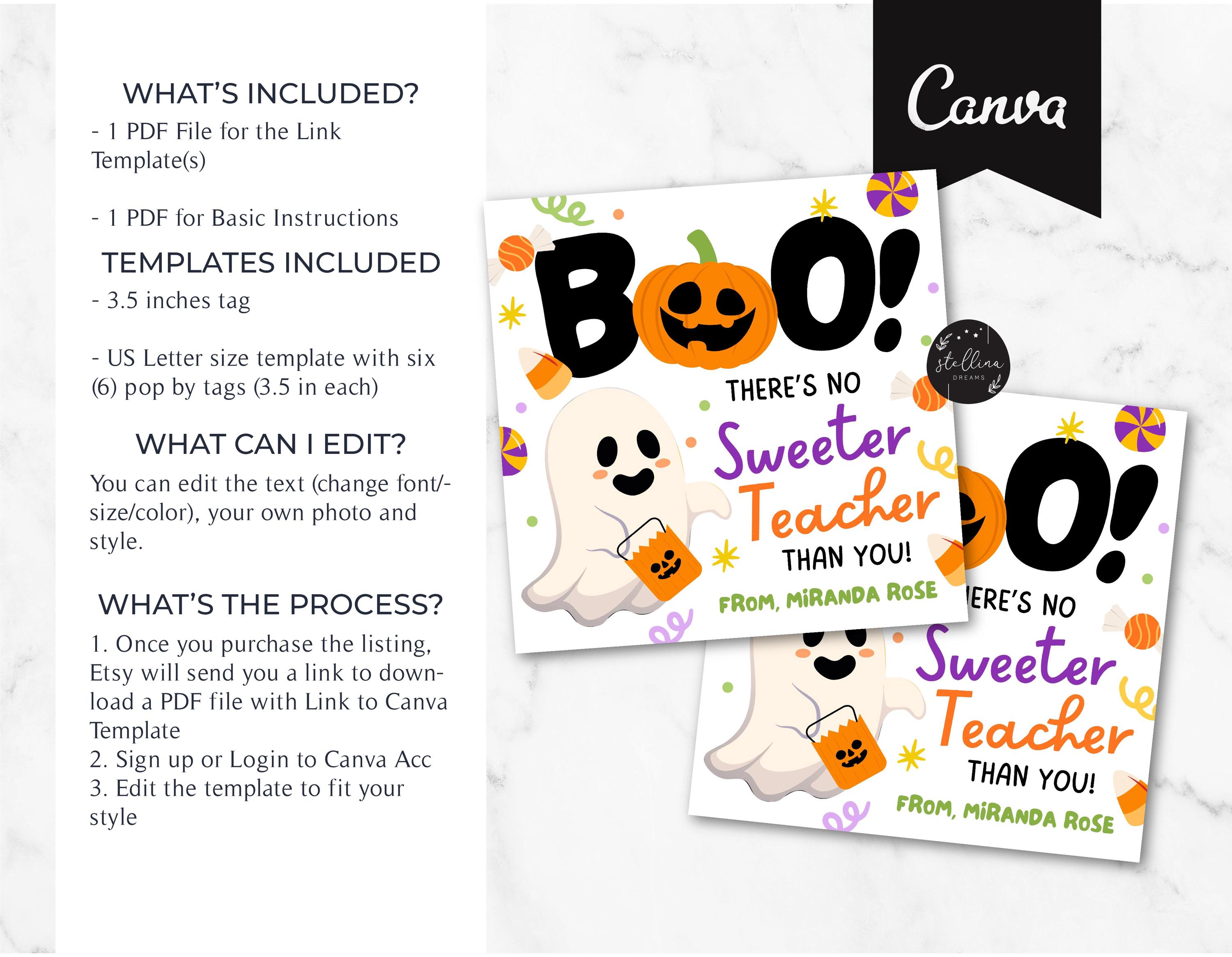 Editable Halloween Gift Tags, Boo! There's No Sweet Teacher Than You ...