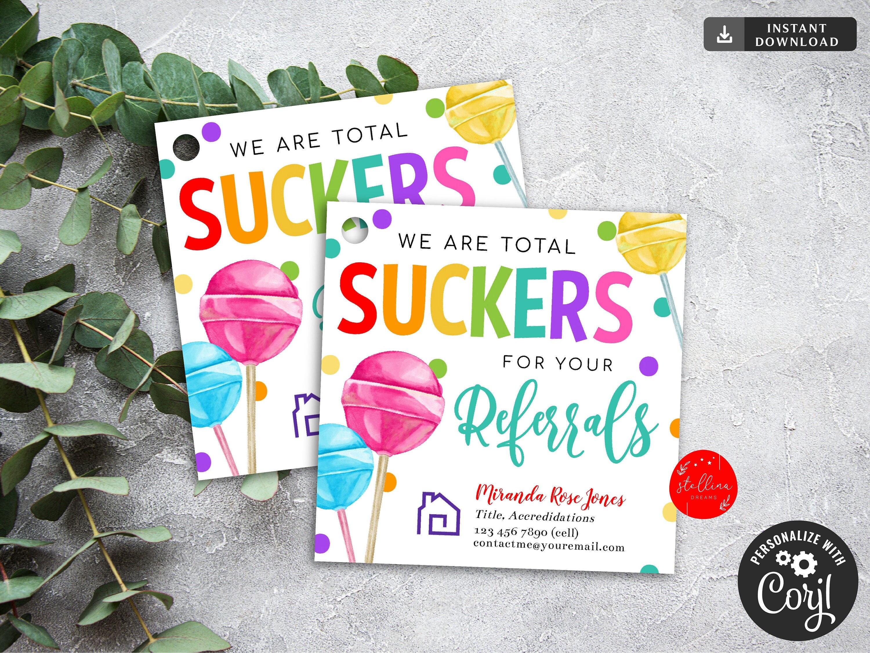 Editable Candy Realtor Pop by Tag, We Are Suckers for Your Referrals ...