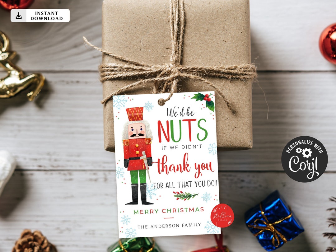 Editable Christmas Nutcracker Gift Tags, Holiday Candy Chocolate Nuts ...