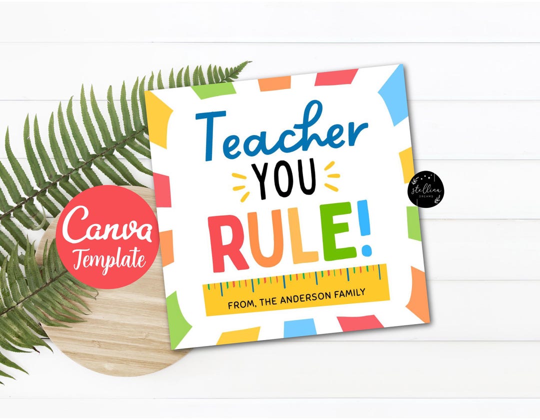 Editable Teacher Gift Tags, You Rule Ruler Tags, Teacher Appreciation ...