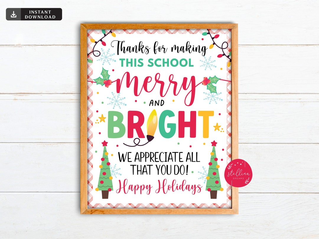 Thanks for Making This School Merry and Bright Christmas Appreciation ...