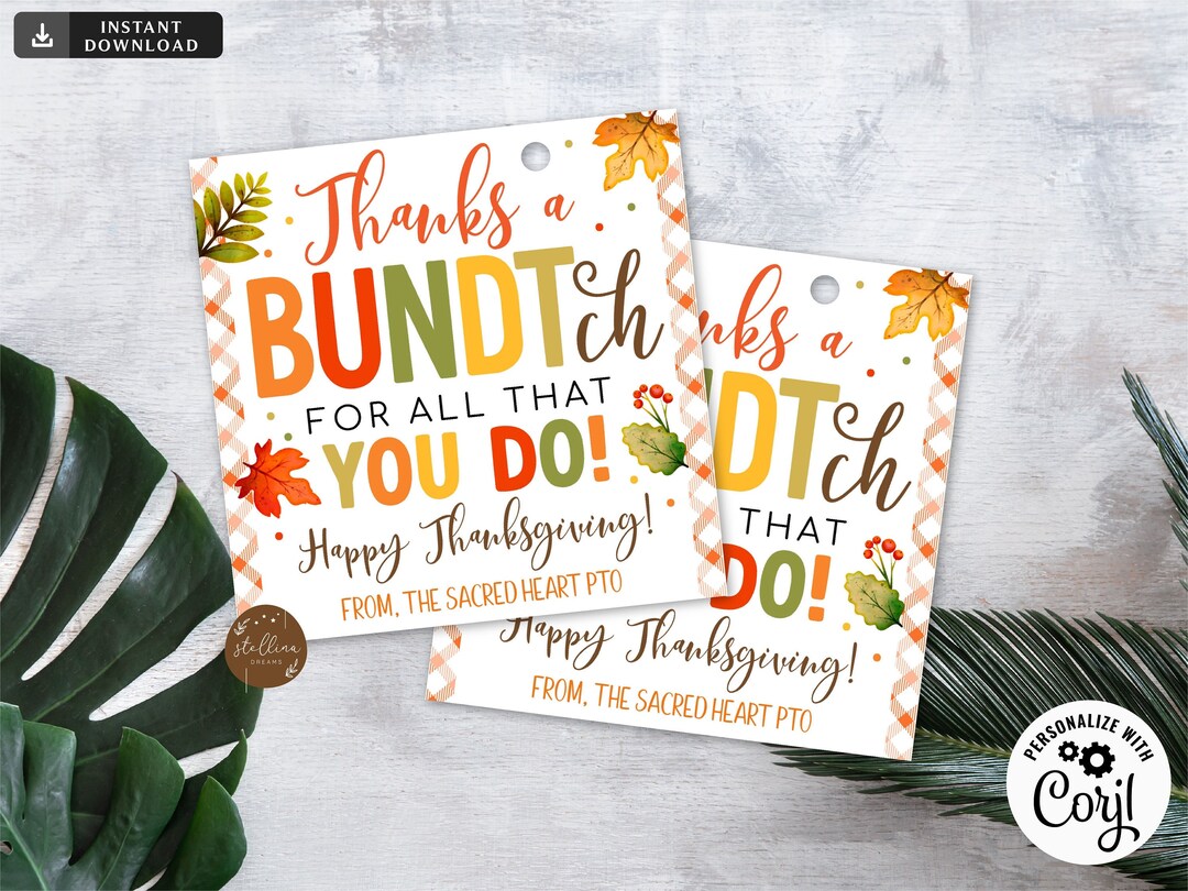 Editable Fall Bundt Cake Gift Tag, Thanks a Bundtch for All You Do ...