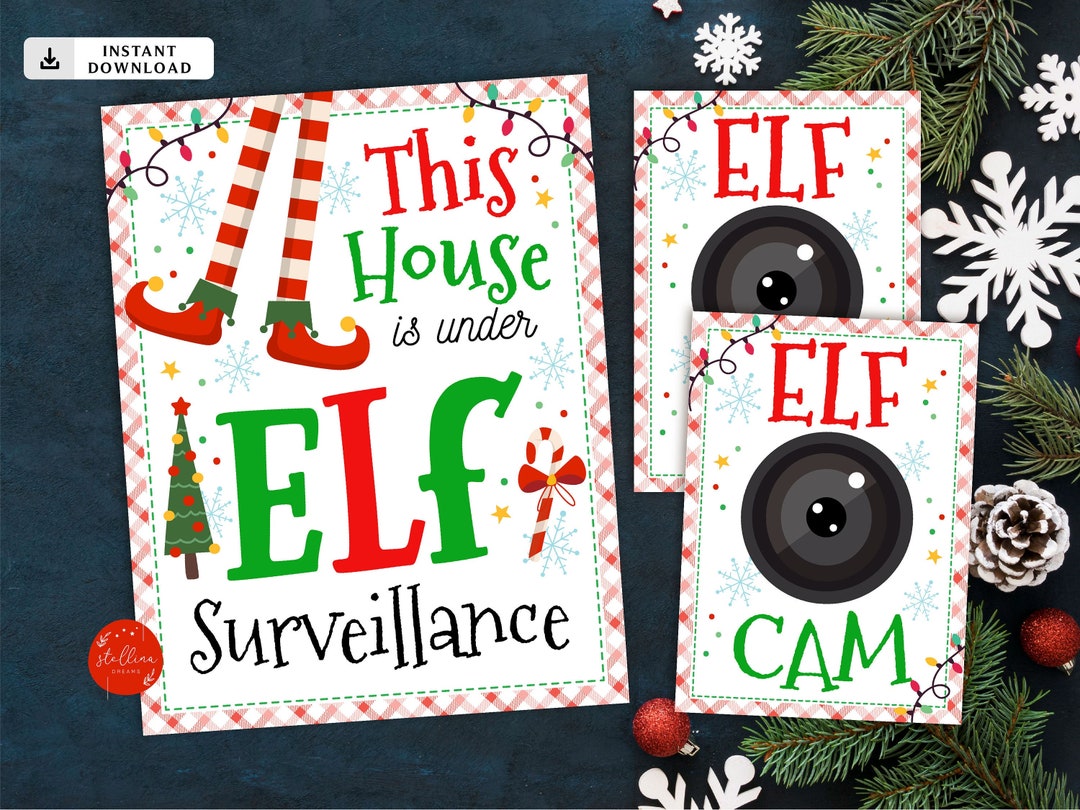 Elf Surveillance Printable, House is Under Elf Surveillance, Kids ...