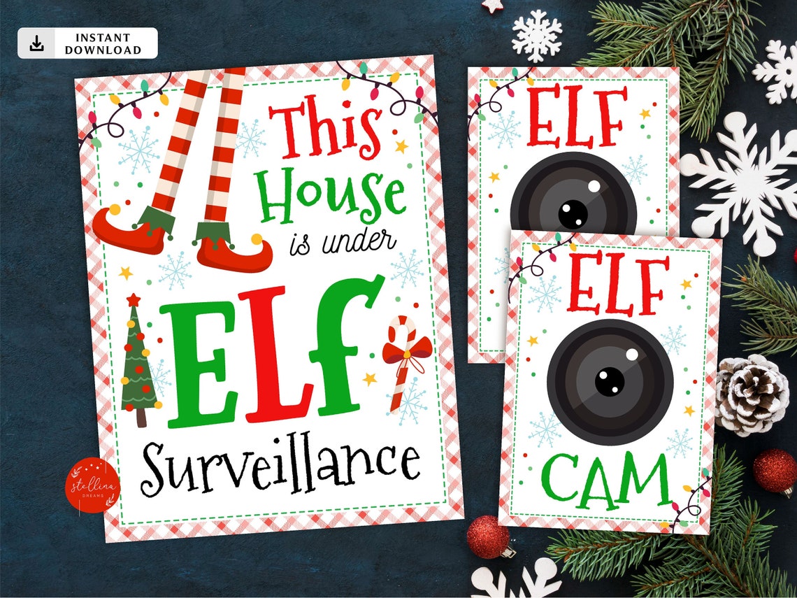 Elf Surveillance Printable, House is Under Elf Surveillance, Kids ...