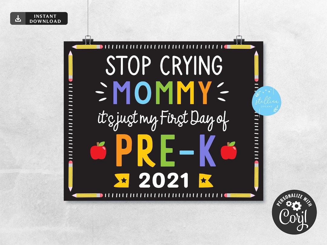 Stop Crying Mom Back to School Photo Prop, Pre-k Rainbow School ...