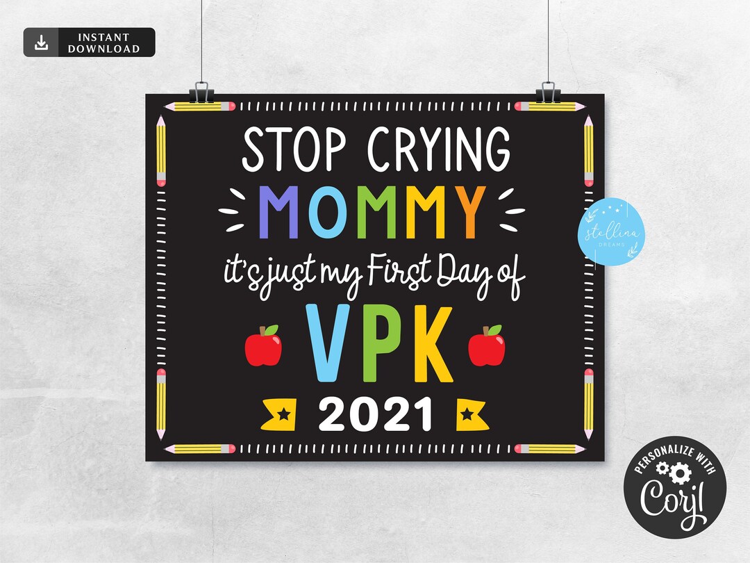 Stop Crying Mom Back to School Photo Prop, VPK Rainbow School ...