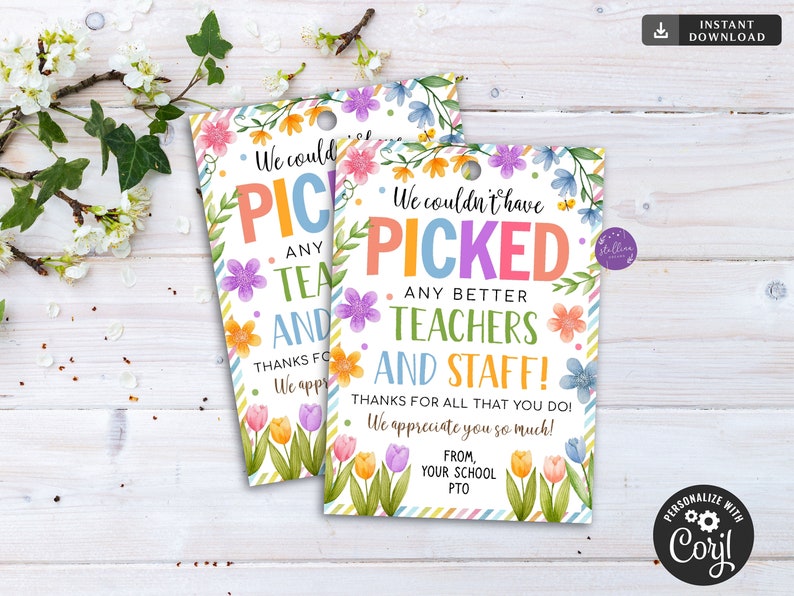 EDITABLE Couldn't Have Picked Better Teachers and Staff Gift Tag ...