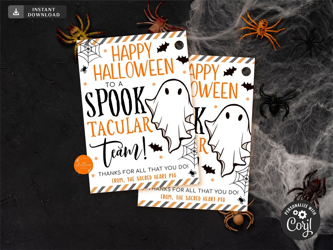 Editable Halloween Gift Tags, Happy Halloween to a Spook-tacular Team ...