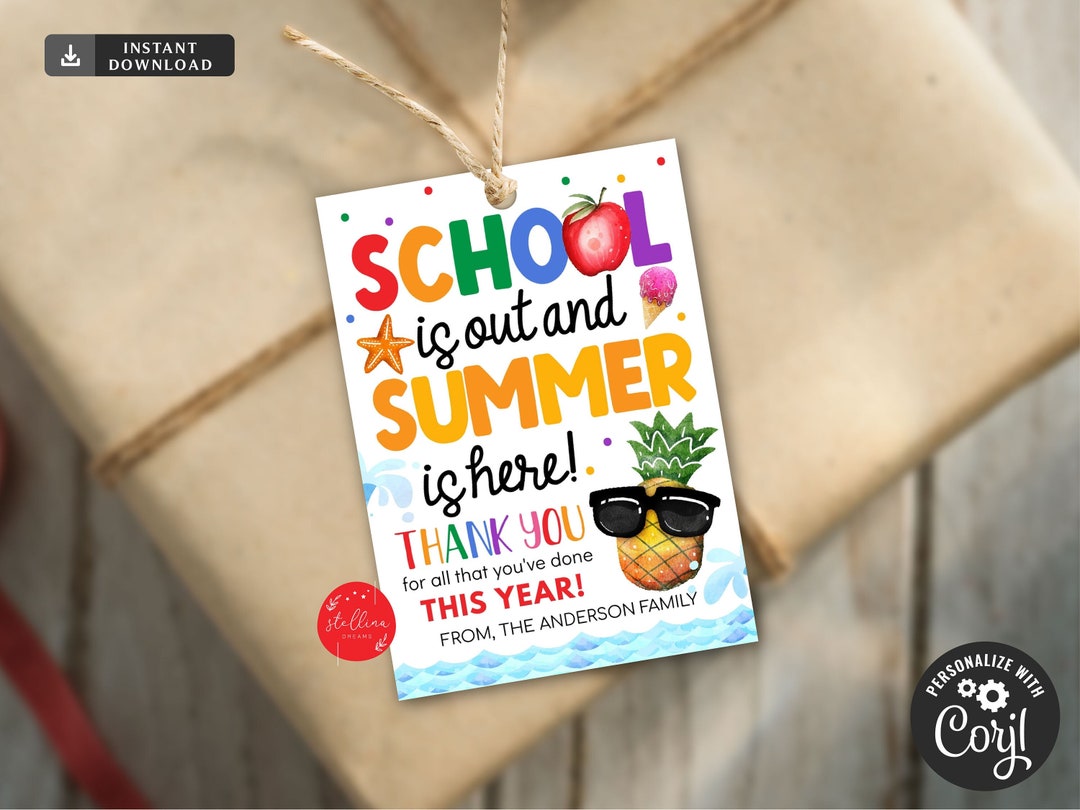 School's Out Summer is Here Teacher Thank You Tags, Teacher ...