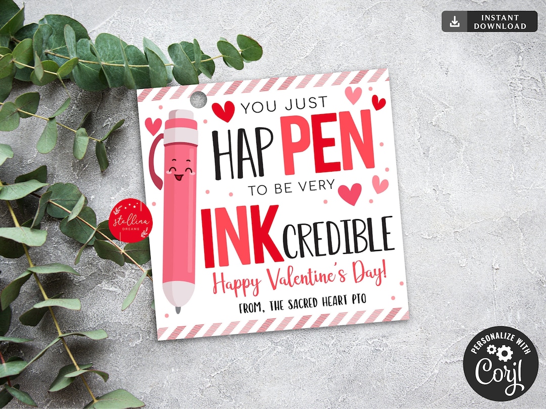 Valentine's Day Pen Thank You Gift Tags, Hap-pen to Be Ink-credible ...