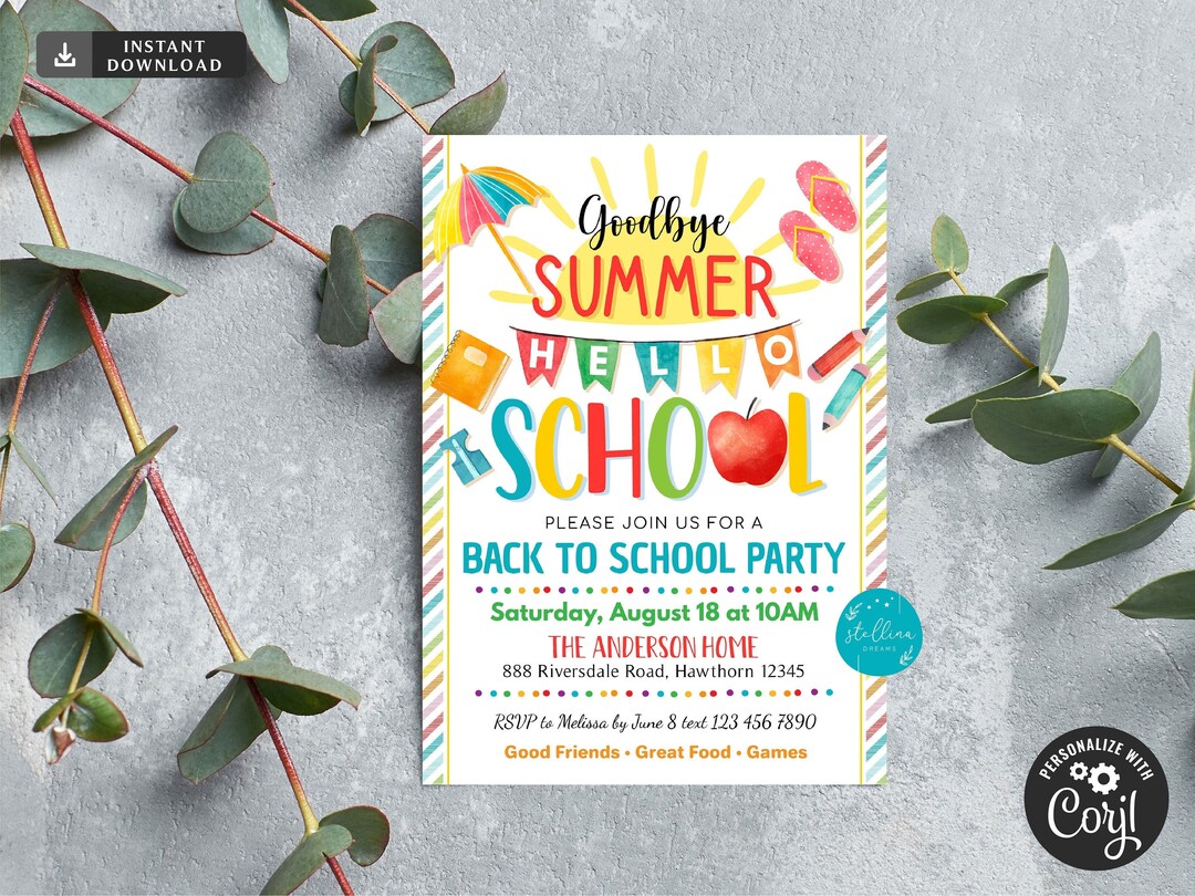 Goodbye Summer Hello School Flyer, Back to School Party, EDITABLE DIY ...