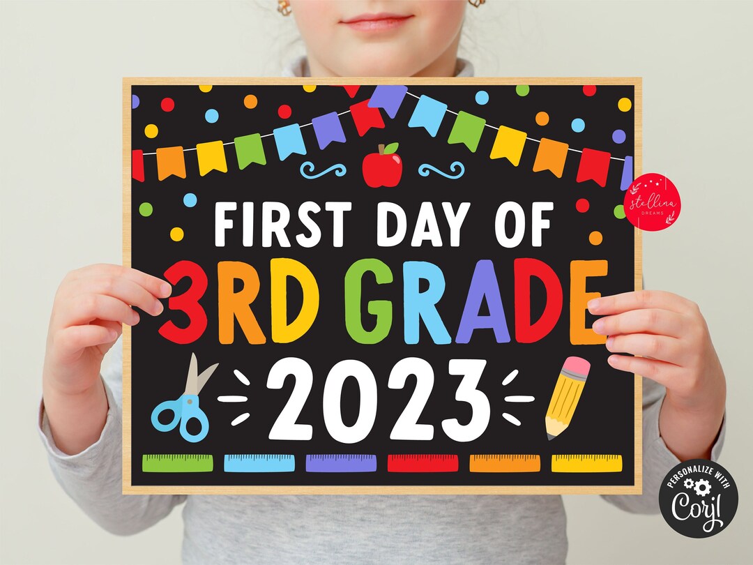 First Day of Third Grade 2023 Printable Back to School Chalkboard Sign ...