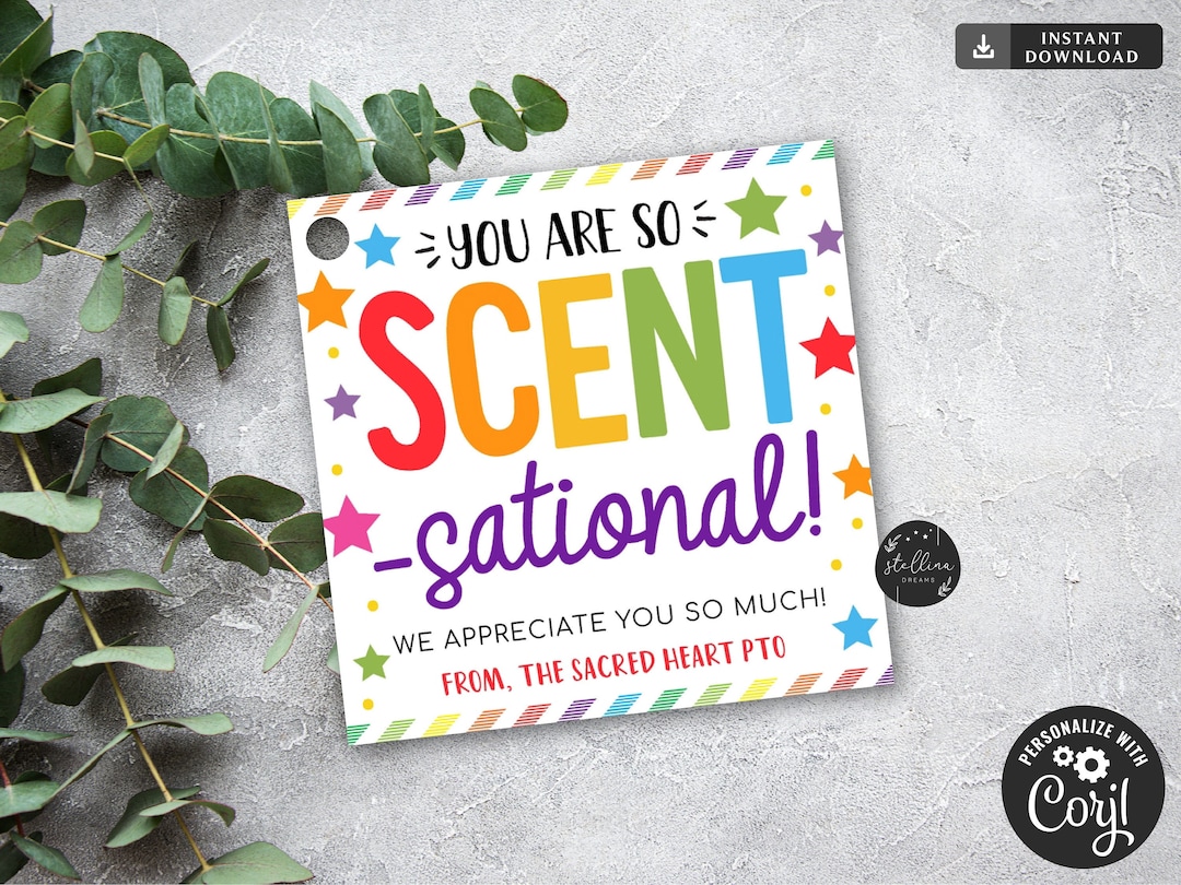 EDITABLE Appreciation Gift Tag, You Are Scent-sational, Employee ...