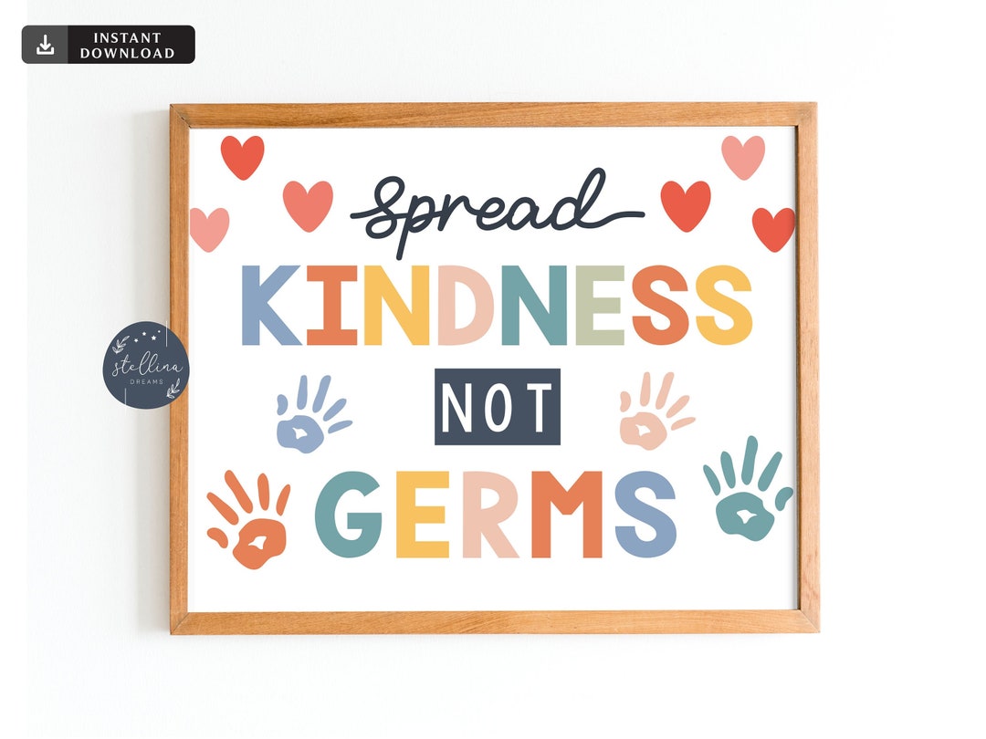 Spread Kindness Not Germs Sign, School Health Safety Poster, Health ...