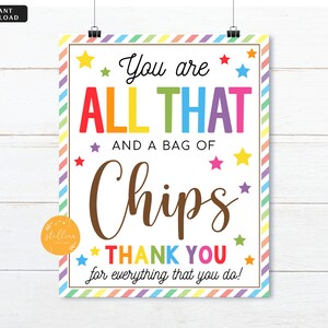 All That and a Bag of Chips Sign, INSTANT DOWNLOAD Teacher Staff ...
