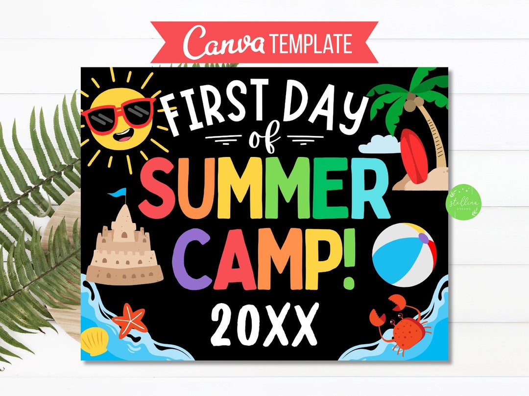 EDITABLE First Day of Summer Camp Sign Printable Instant Download Photo ...