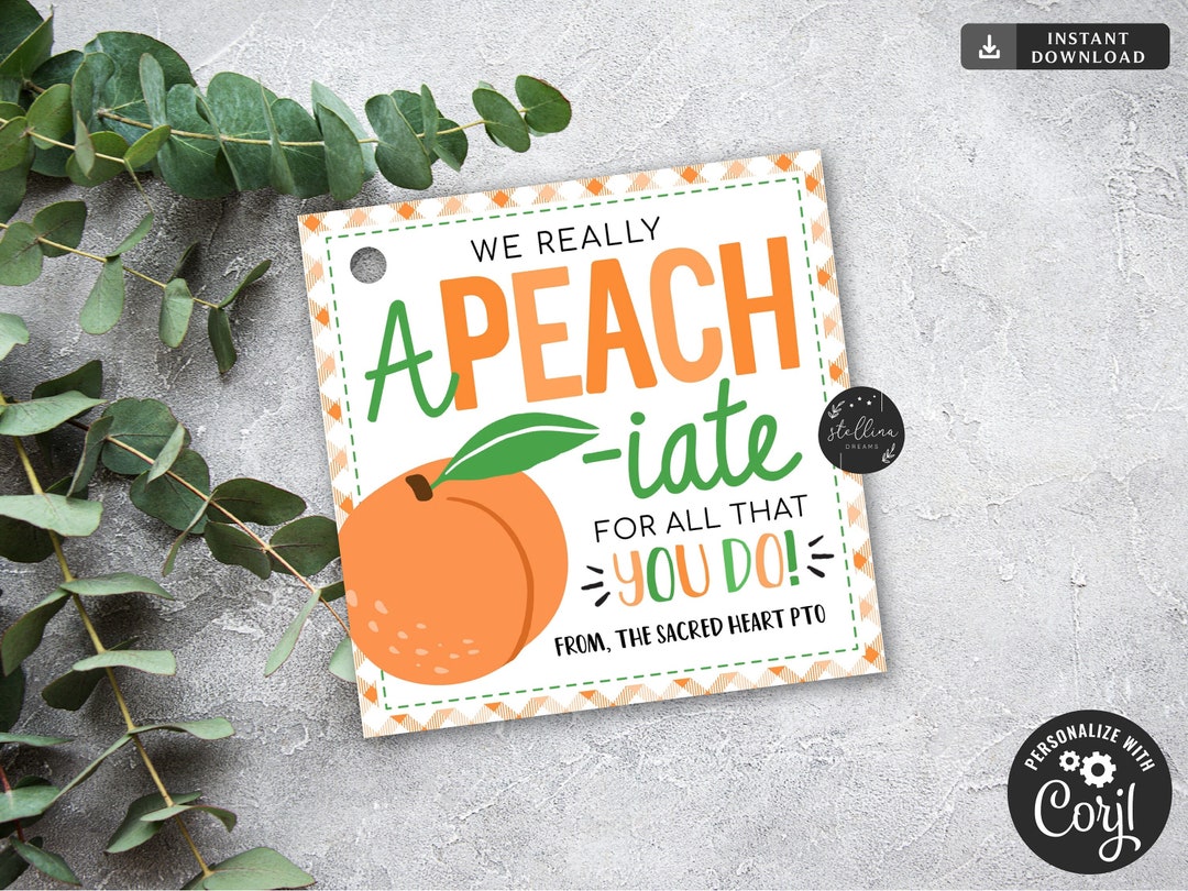 EDITABLE Appreciation Gift Tags, Fruit Peach Treat Label, Thank You ...