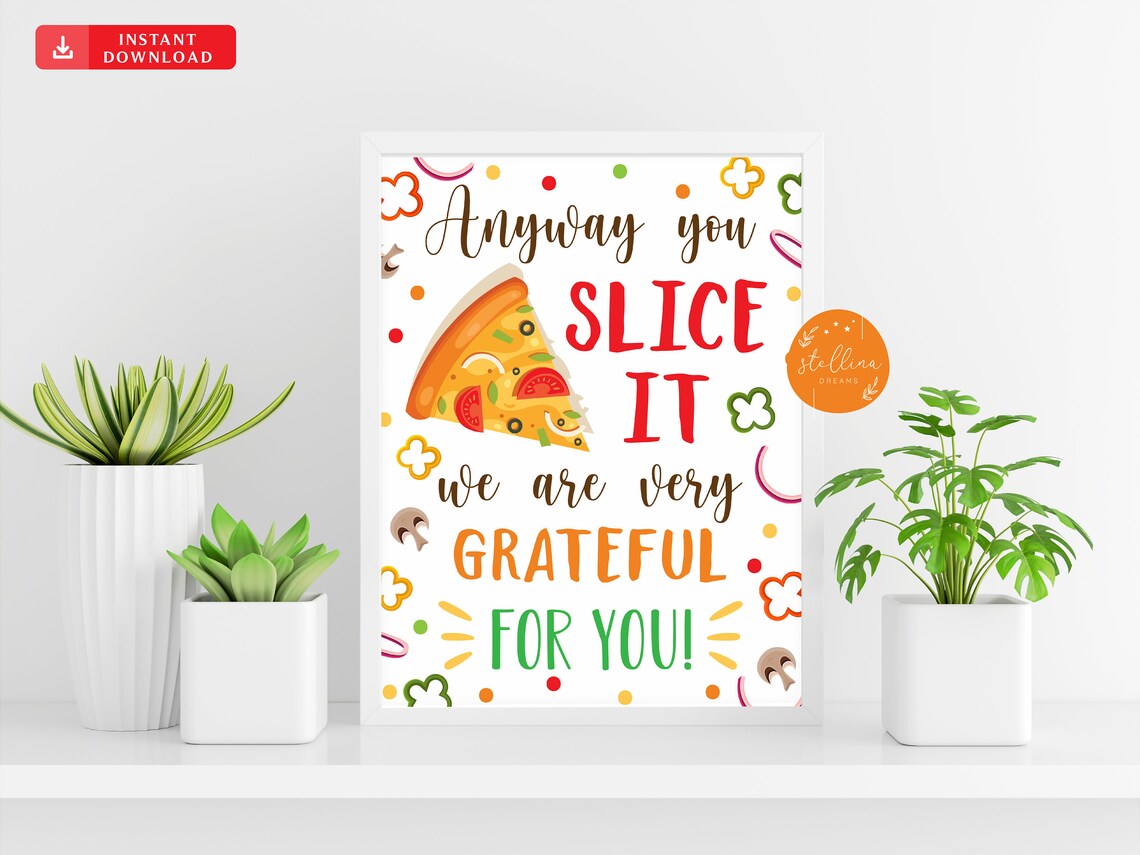 PRINTABLE Pizza Appreciation Sign, Staff Nurse Employee Teacher ...