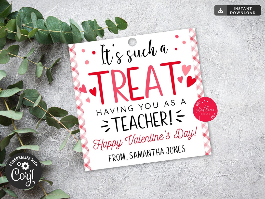 Such A Treat Having You as A Teacher Valentine's Day Tags, From Student ...