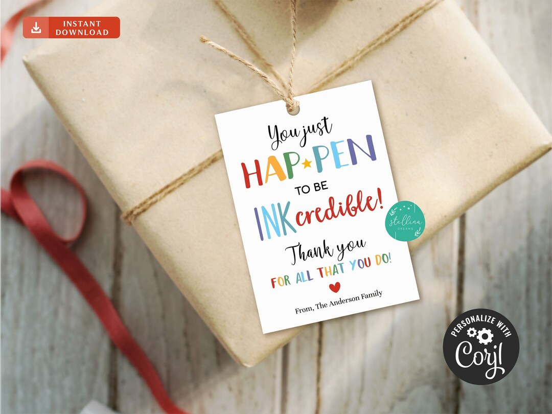 Pen Gift Tag, Hap-pen to Be Very Ink-credible, School Pto Pta Teacher ...