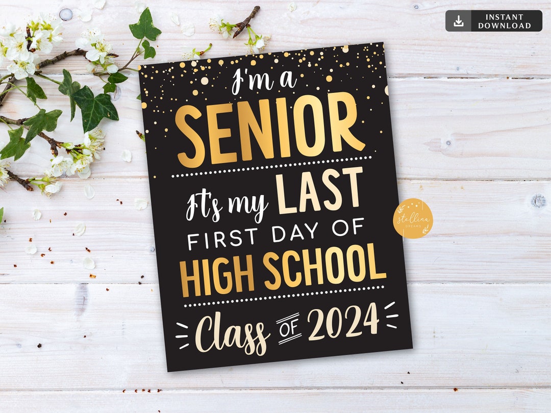 First Day of Senior Year Sign First Day of 12th Grade Sign Class of ...