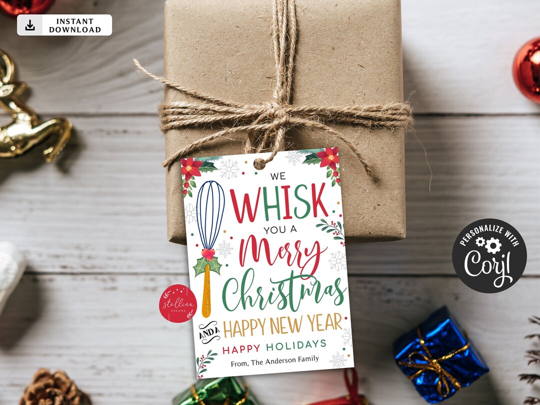We Whisk You a Merry Christmas, EDITABLE Christmas Gift Tags, Holiday ...