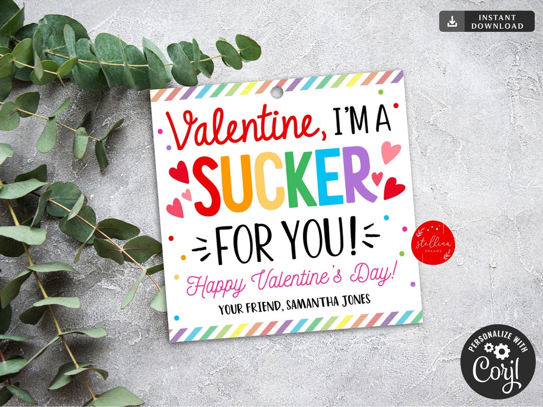 Editable Valentine's Day Gift Tag, Valentine Sucker Tags, I'm a Sucker ...