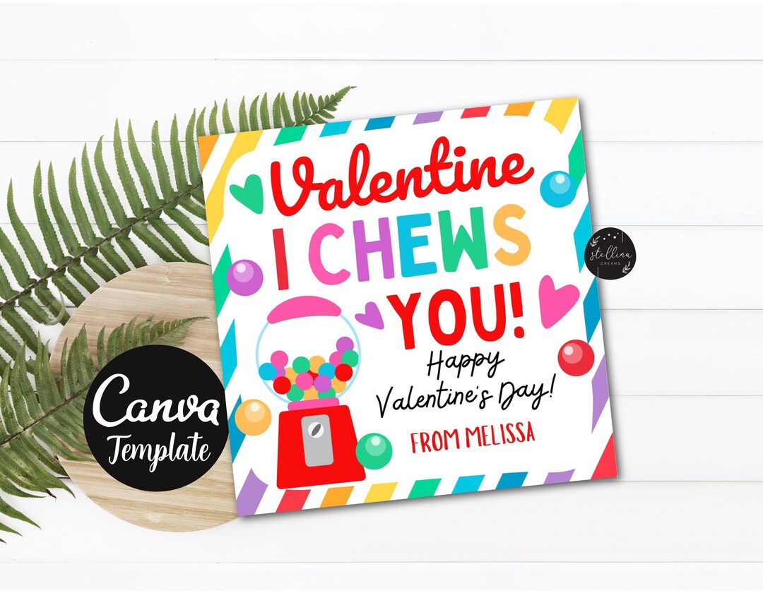 I Chews You Valentine Tag: Editable Bubble Gum Gift (CANVA Template ...
