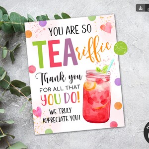 You're Tea-riffic! Iced Tea Appreciation Sign Printable, School Pto Pta ...