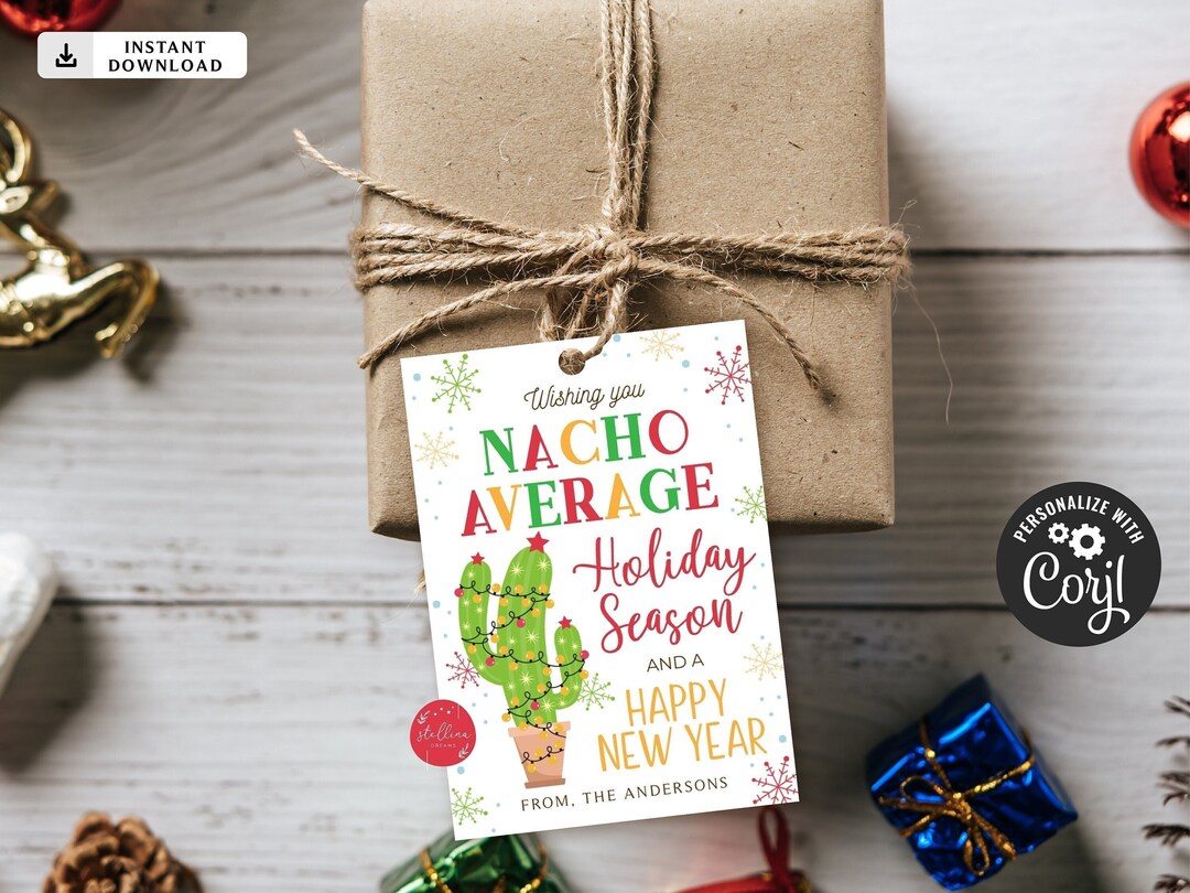 Editable Christmas Gift Tags, Nacho Average Holiday, Fiesta Feliz ...