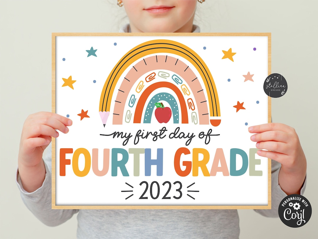 Printable First Day of Fourth Grade 2023, Girl Rainbow Boho Back to ...