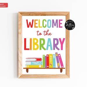 Welcome Library School Sign, Printable School Library Poster Classroom ...