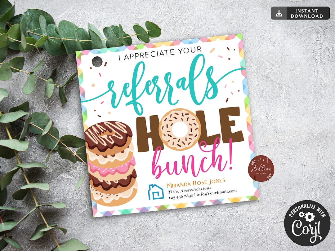 EDITABLE Donut Realtor Pop by Tag, Appreciate Referrals a Hole Bunch ...