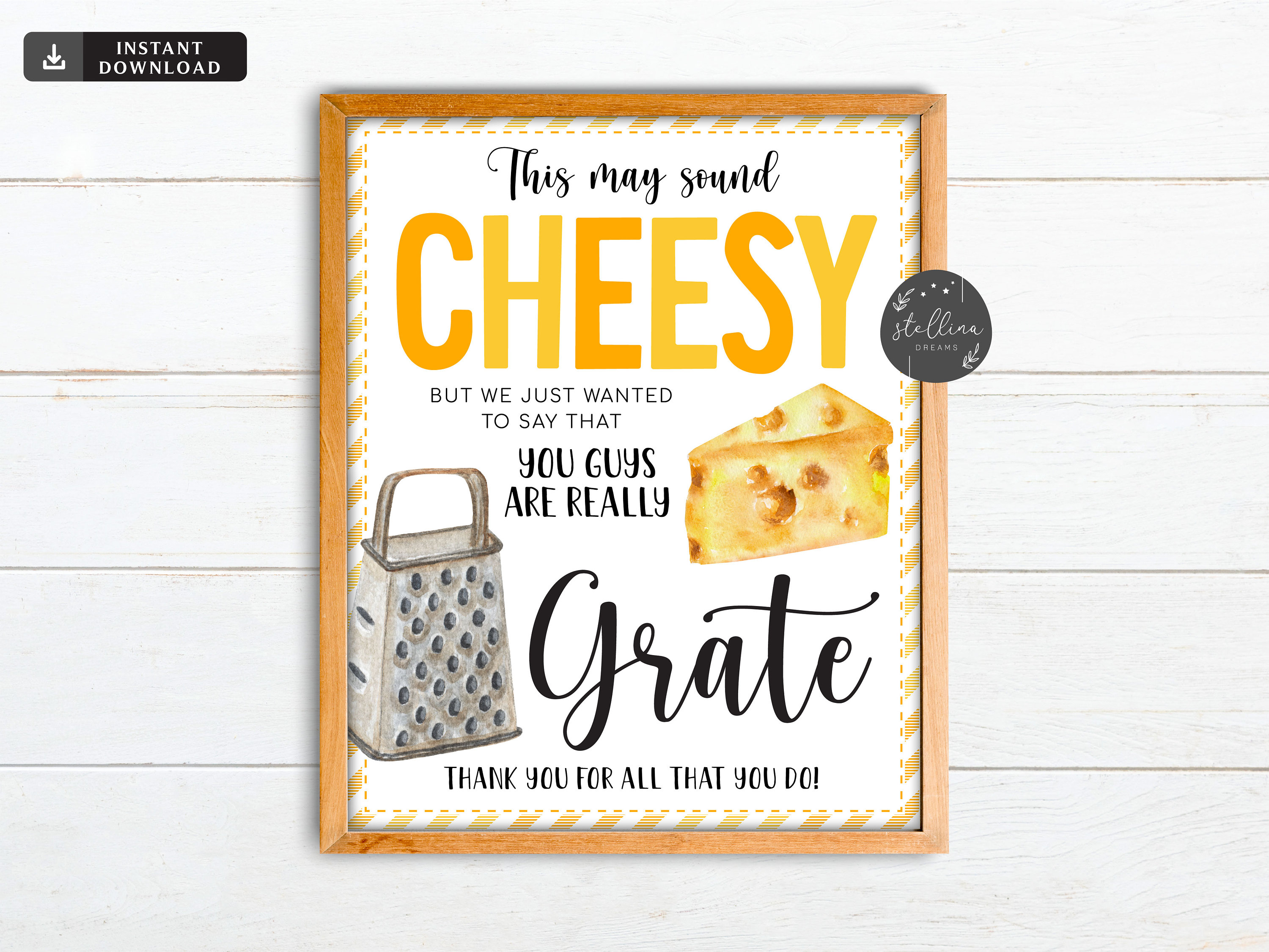 Cheesy Thank You Sign, We Think You're Grate Thank You for All You Do ...