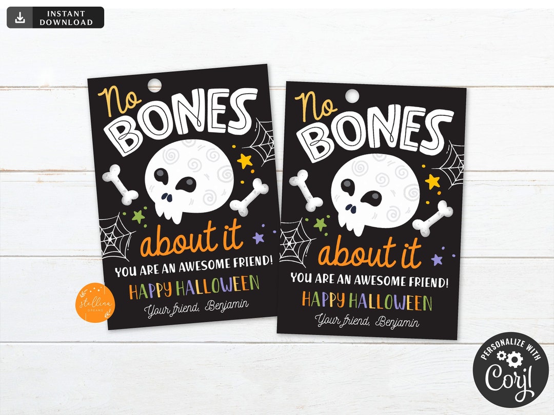 Editable No Bones About It Halloween Gift Tag Template, Printable ...