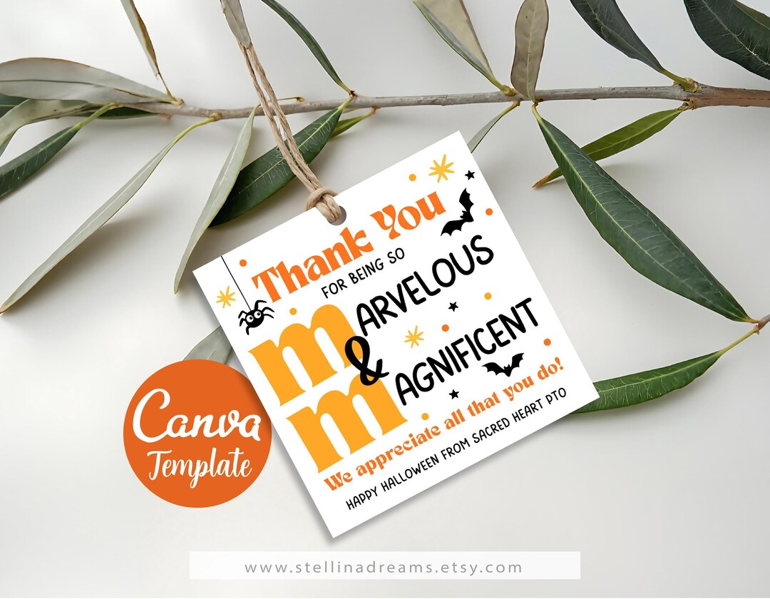 Editable Halloween Appreciation Gift Tag, Thanks for Being Magnificent ...