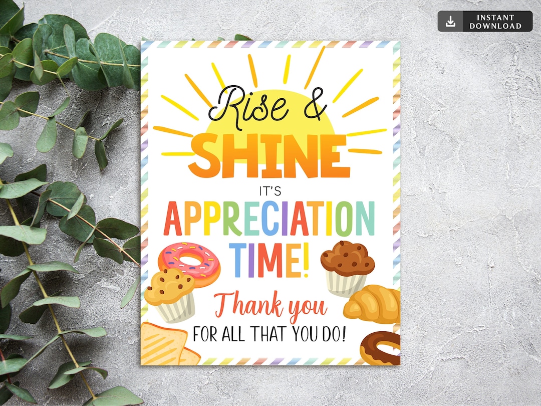 PRINTABLE Rise and Shine Appreciation Sign, Instant Download, Teacher ...