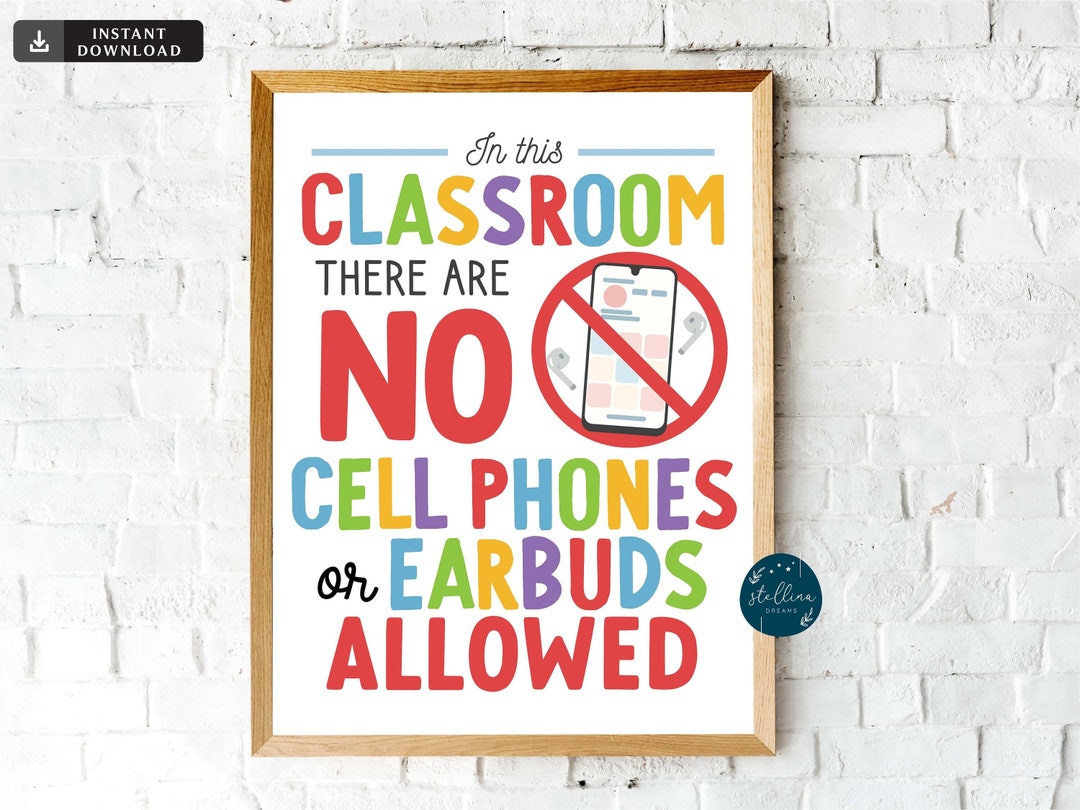 No Cellphones Allowed Sign No Earbuds Sign, INSTANT DOWNLOAD School ...