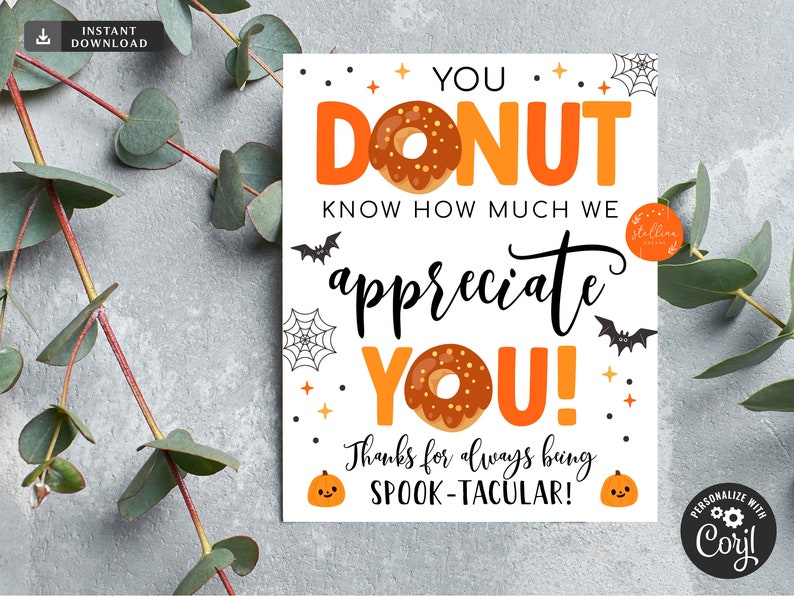 Donut Halloween Sign, Fall Appreciation Party Decor, Thanks for Being ...