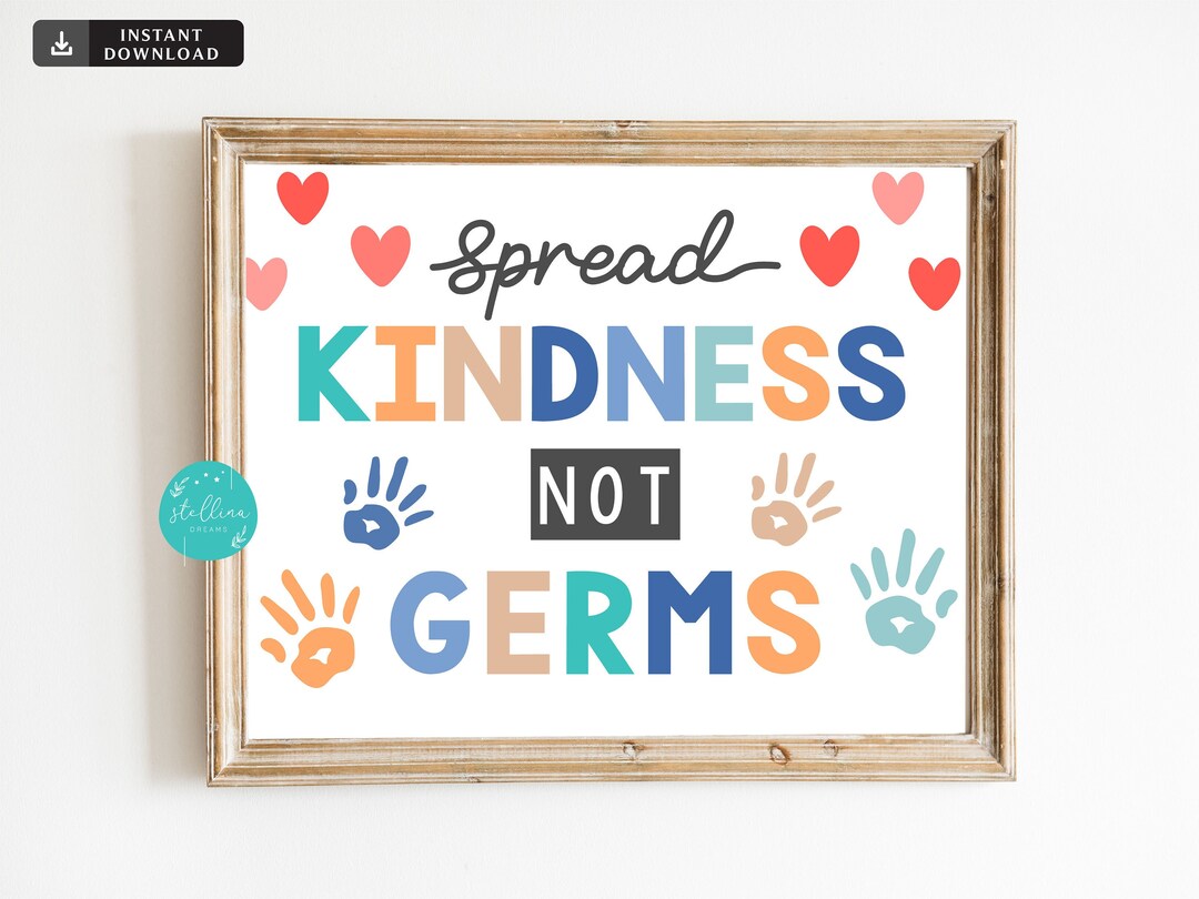 Spread Kindness Not Germs Sign, School Health Safety Poster, Health ...