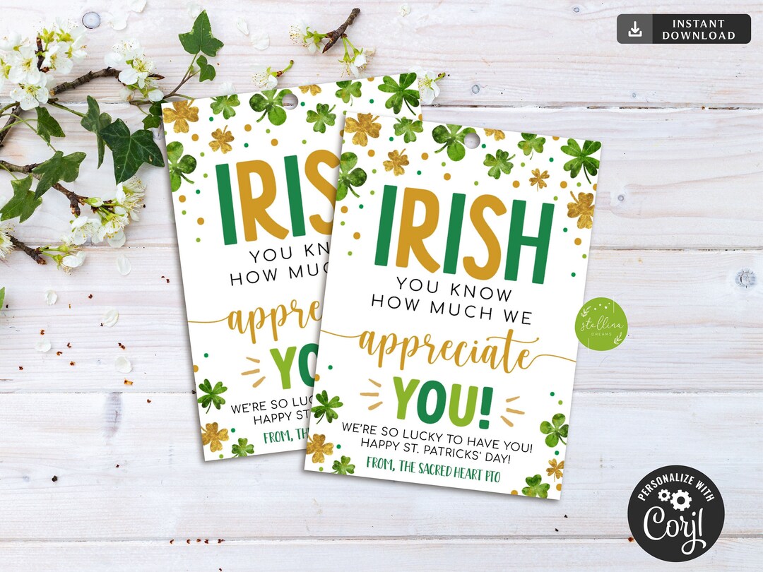 EDITABLE St. Patrick's Day Thank You Gift Tags, Irish You Knew We ...
