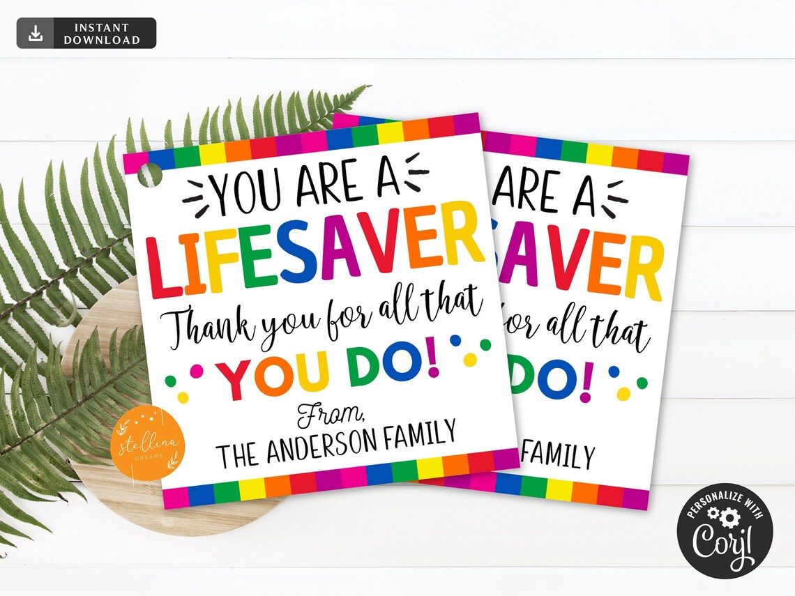 Lifesaver Gift Tags, You're A Lifesaver Tags, Neighbor, Coworker ...