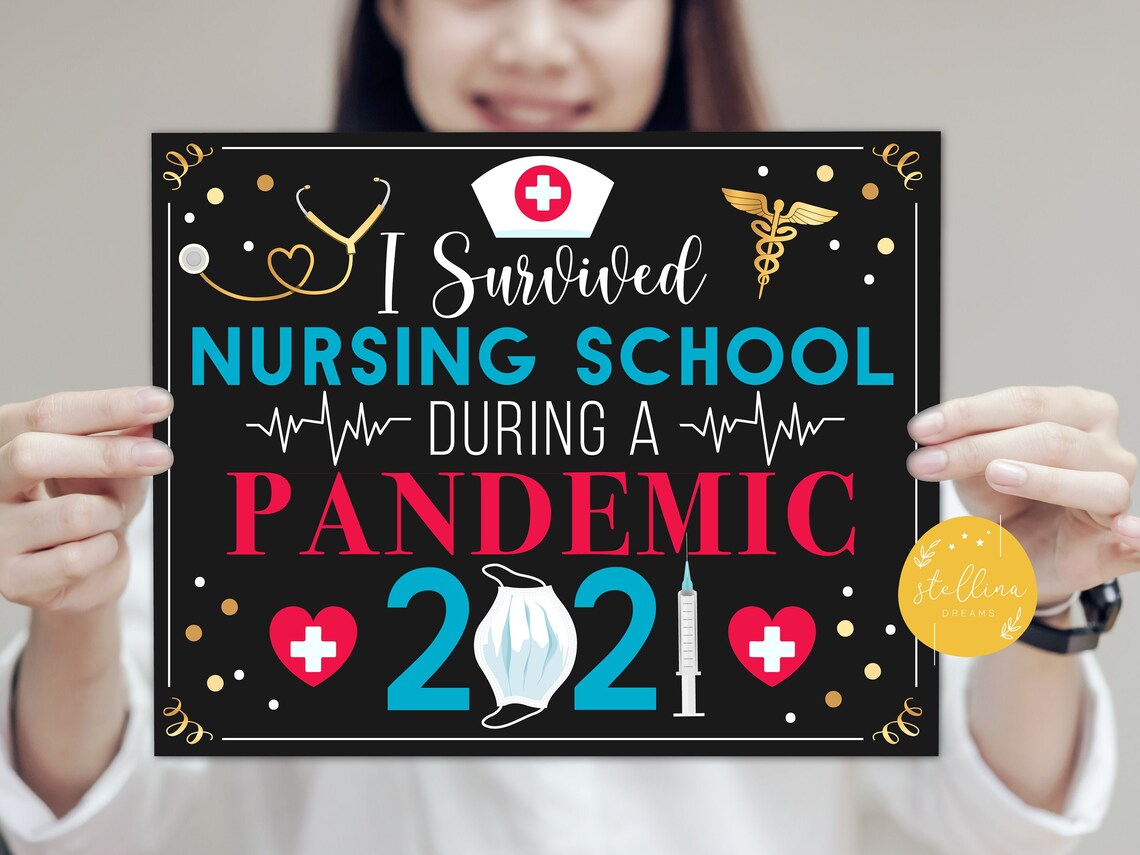 Printable I Survived Nursing School in a Pandemic Sign Nurse | Etsy