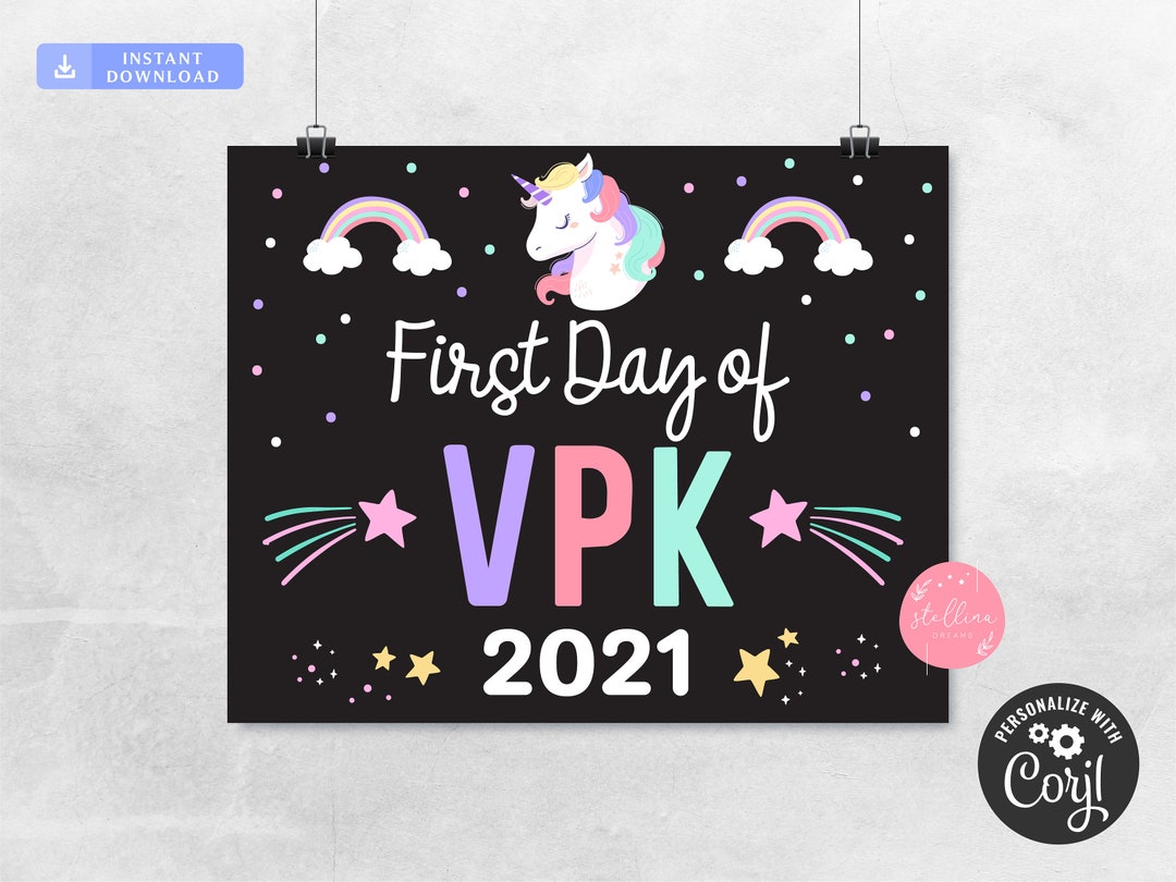 Editable DATE Unicorn First Day of VPK Sign, Rainbow First Day of ...