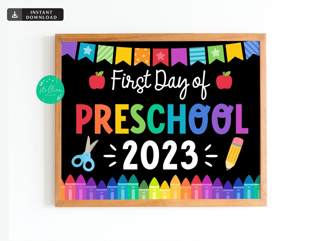 INSTANT DOWNLOAD First Day of Preschool 2023 Printable Back to - Etsy
