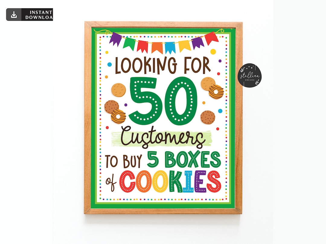 INSTANT DOWNLOAD Cookie Booth Sign, Looking for 50 Customers to Buy 5 ...